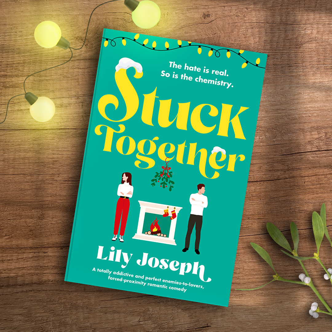 Introducing… Stuck Together – Lily Joseph Author